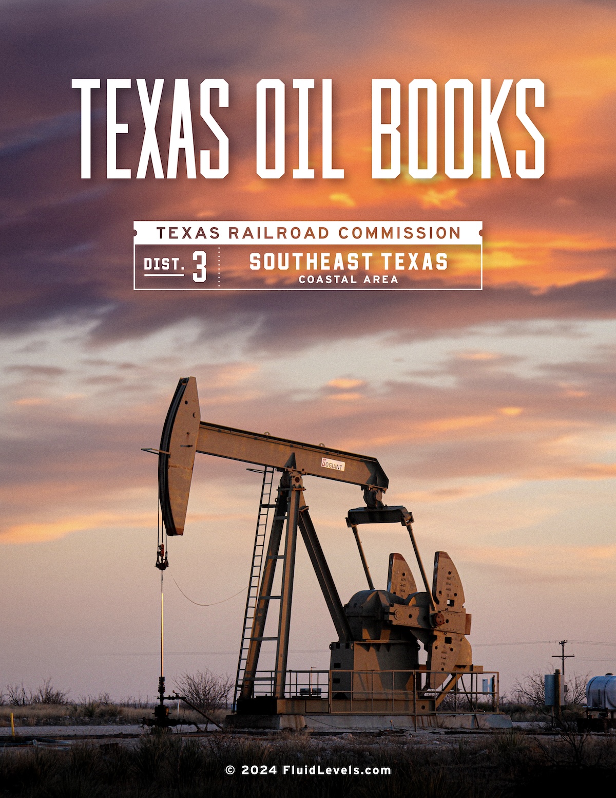 Texas Oil – District 3 – Southeast Texas (Coastal Area) – Fluid Levels